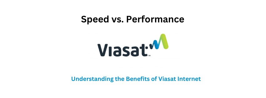 Understanding the Benefits of Viasat Internet - Blog | JNA Dealer Program
